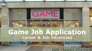 GAME Store Job Application Guide 2025 - Careers, How to Apply ...
