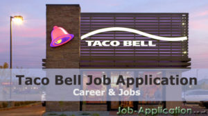 Taco Bell Application Online & PDF 2022 | Careers, How to Apply ...
